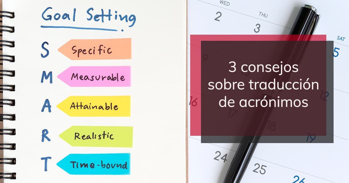 Traducción de acrónimos: 3 consejos fundamentales - Translinguo Global