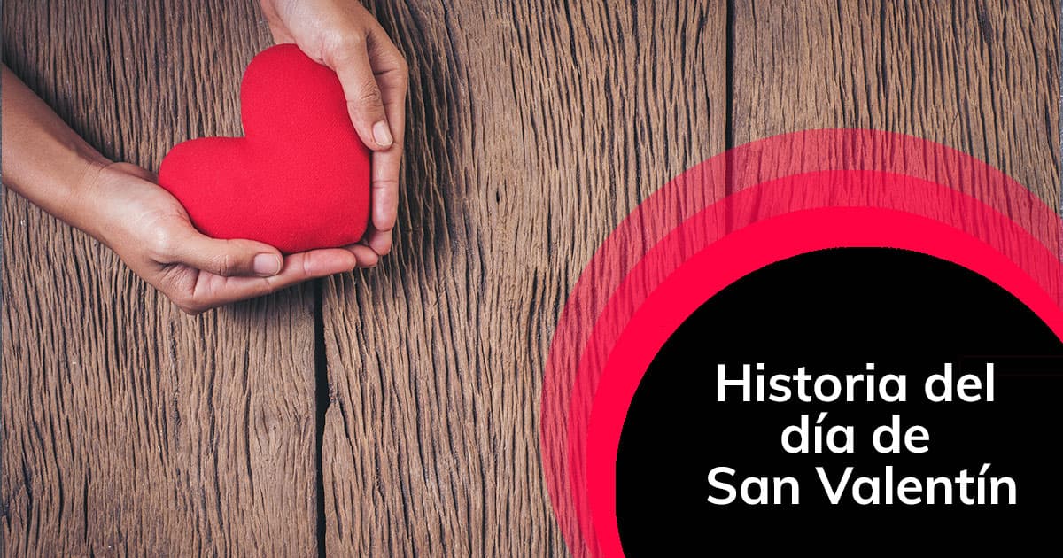 Historia del día de San Valentín - Translinguo Global